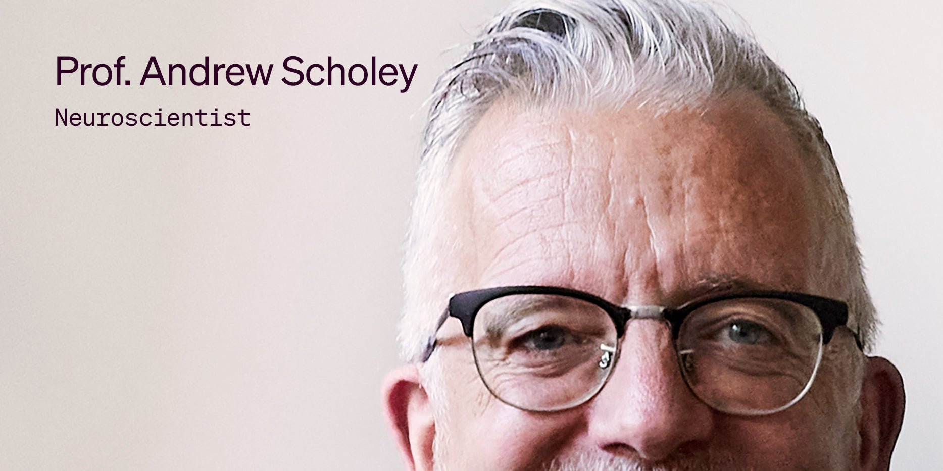 Our Chief Science Officer: Professor Andrew Scholey - Drink Ārepa Australia